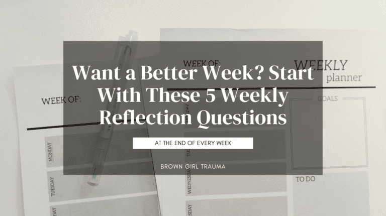 Want a Better Week? Start With These 5 Weekly Reflection Questions ...
