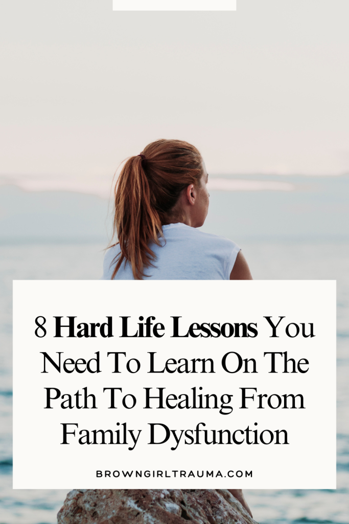 8 Hard Life Lessons You Need To Learn On The Path To Healing From ...